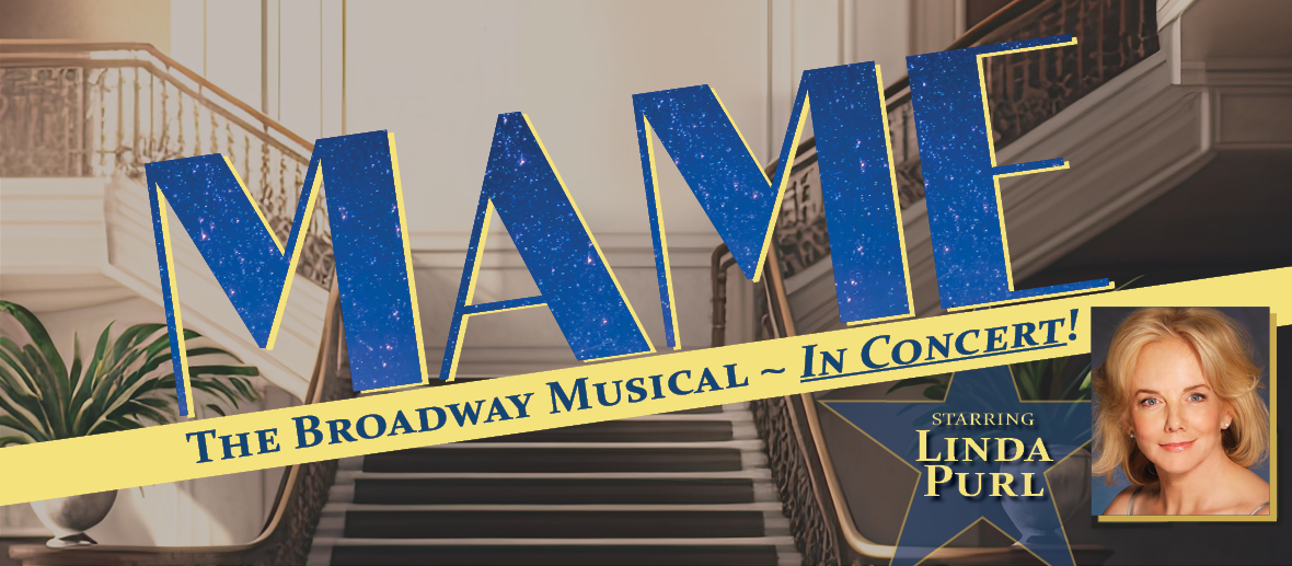 MAME The Broadway Musical | Florida Theatre